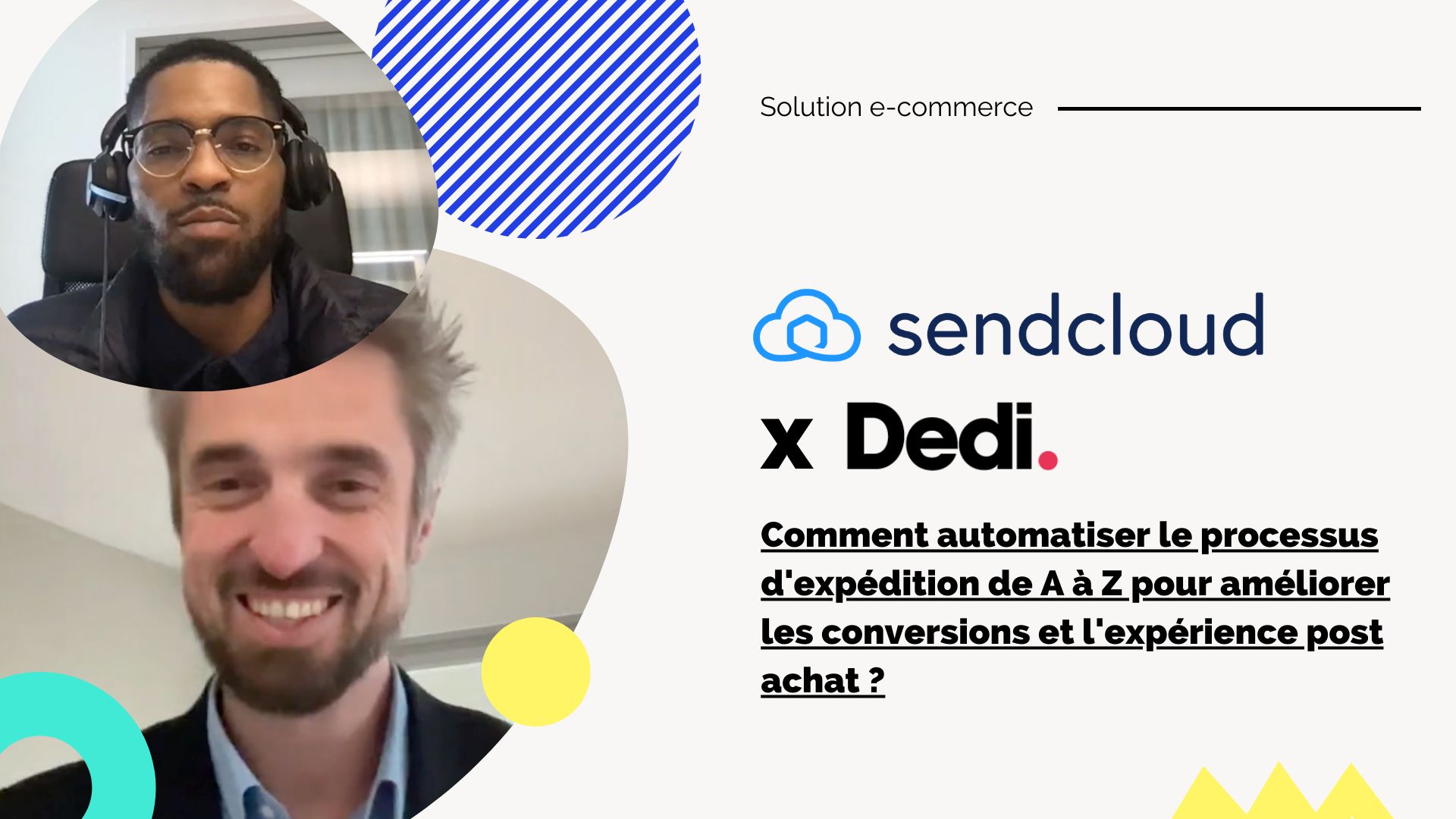 SENDCLOUD | Partenaire Dedi Agency | Spécialiste e-commerce